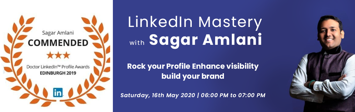 Linkedin Mastery With Sagar Amlani